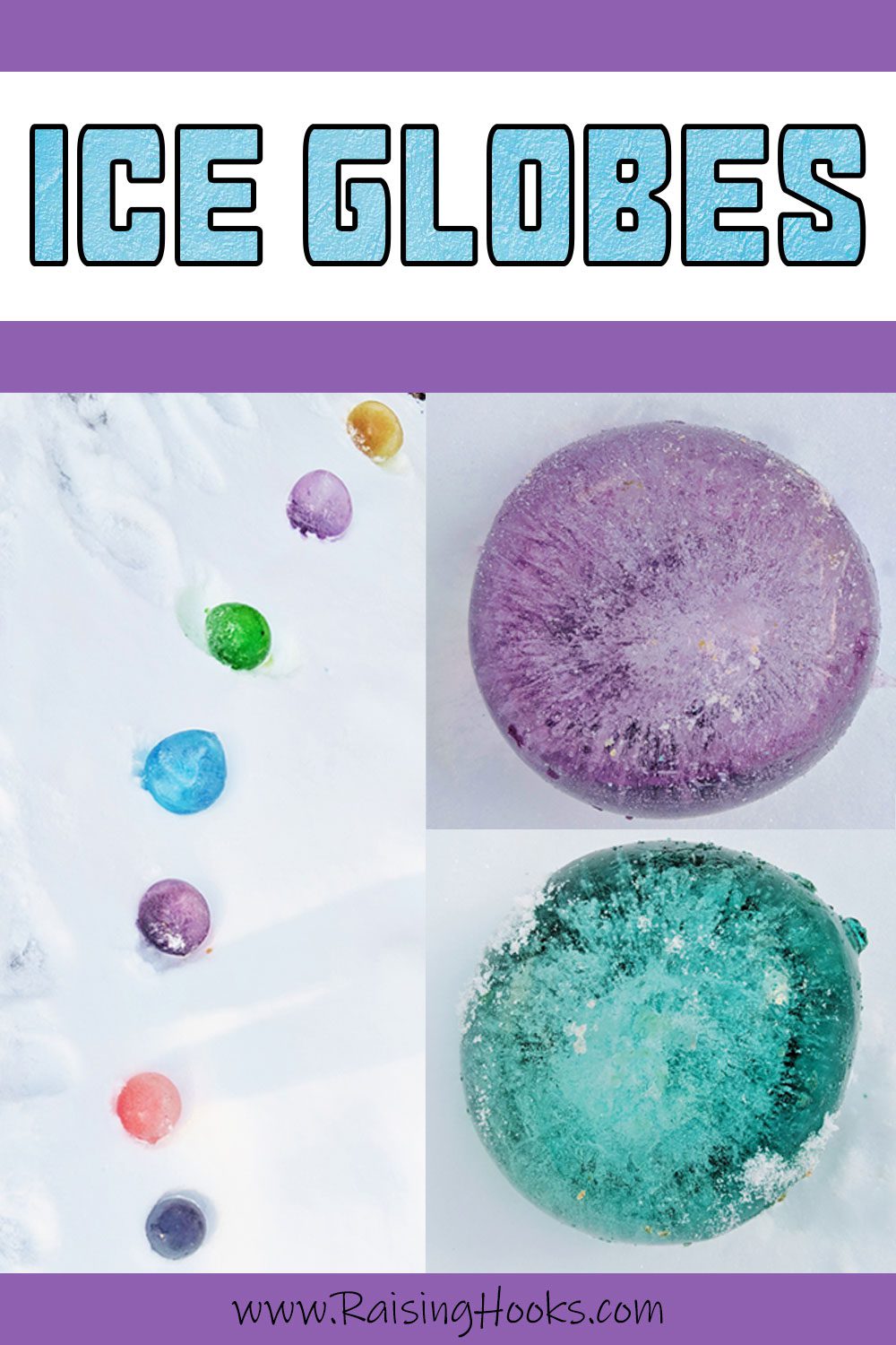 Colorful Ice Globes - Raising Hooks
