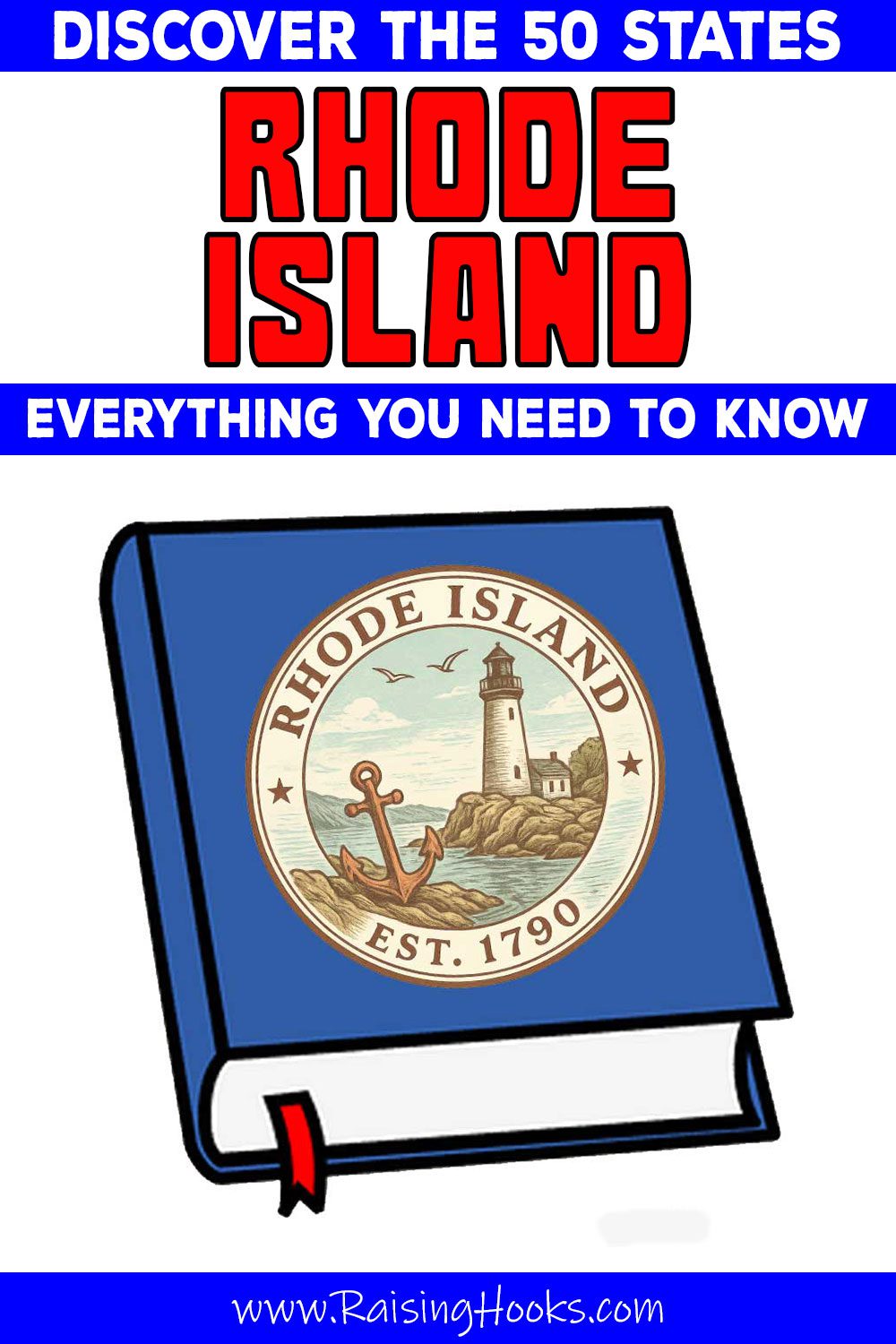 Everything You Need To Know About Rhode Island - Raising Hooks